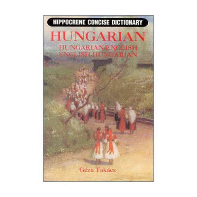 英文原版 Hungarian-English / English-Hungarian Concise Dictionary 匈牙利语简明词典 匈牙利语-英语双解 英文版 进口英语原版