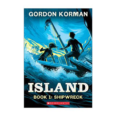 英文原版 Shipwreck 孤岛三部曲第一卷 船难 青少年冒险小说 Gordon Korman 英文版 进口英语原版书籍