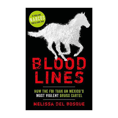 英文原版 Bloodlines 血线 贩毒集团 联邦调查局和赛马集团的真实斗争事件 电影原著 英文版 进口英语原版书籍