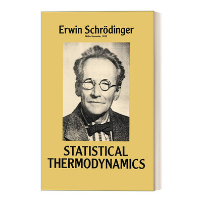 英文原版 Statistical Thermodynamics 薛定谔 统计热力学 1933年诺贝尔物理学奖获得者 量子力学奠基人之一 英文版 进口书籍