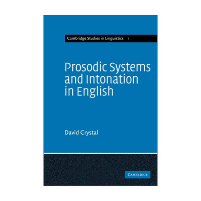 英文原版 Prosodic Systems and Intonation in English 英语韵律系统及语调 剑桥语言学研究系列 英文版 进口英语原版书籍