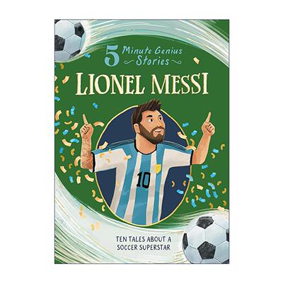 英文原版 Lionel Messi 5-Minute Genius Stories 5分钟故事 梅西 人物科普 精装 英文版 进口英语原版书籍