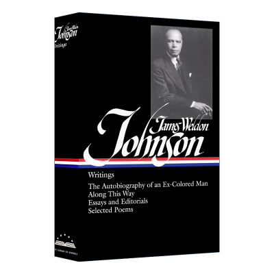 James Weldon Johnson: Writings (LOA #145) 詹姆斯·韦尔登·约翰逊：作品集 精装