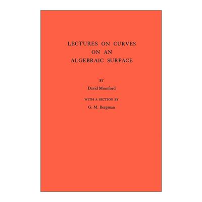 英文原版 Lectures on Curves on an Algebraic Surface ?代数曲面上的曲线? 哈佛讲座 普林斯顿 英文版 进口英语原版书籍