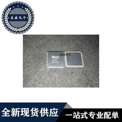 IC 芯片 IDT72215LB15J PLCC68 集成电路 现货供应