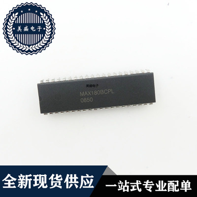 IC 芯片 MAX180BCPL DIP40 集成电路 现货供应