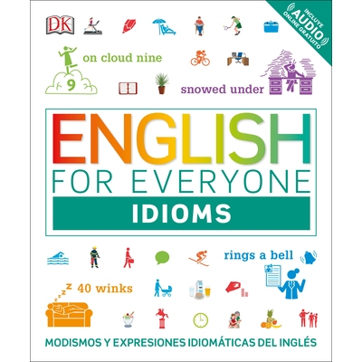 预订 适合所有人的英语：习语：Modismos y expresiones idiomaticas del ingles DK English for Everyone DK Everyone系列 外语