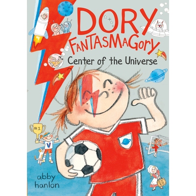 Dory Fantasmagory: Center of the Universe 9780593857564