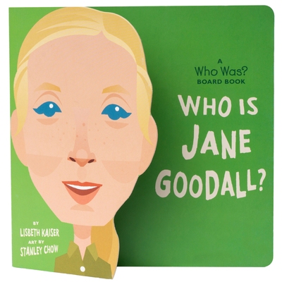 预订 简·古道尔是谁？谁是？纸板书 环境保护 英文 Who HQ Who Was? 纸板书 Who Is Jane Goodall？ A Who Was? Board Book:97805