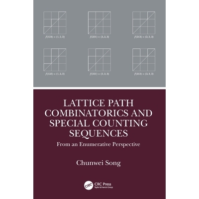 Lattice Path Combinatorics and Special Counting Sequences From an Enumerative Perspective 格子路径组合学和特殊计数序列