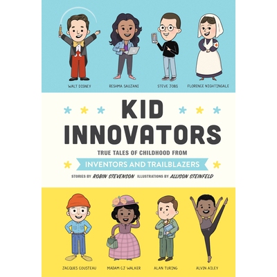 创新者们小时候的故事 Kid Innovators 兰斯值1010L 英文原版 True Tales of Childhood from Inventors and Trailblazers