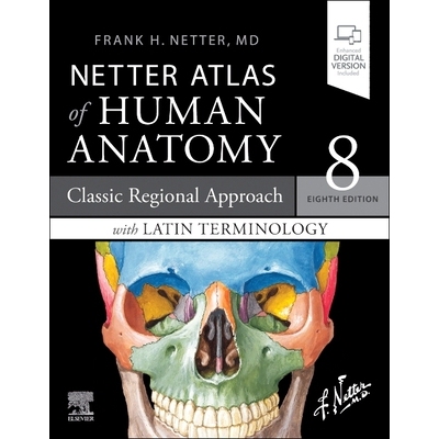 LATIN TERMINOLOGY Netter Atlas of Human Anatomy: Classic Regional Approach with Latin Terminology paperback + eBook Net
