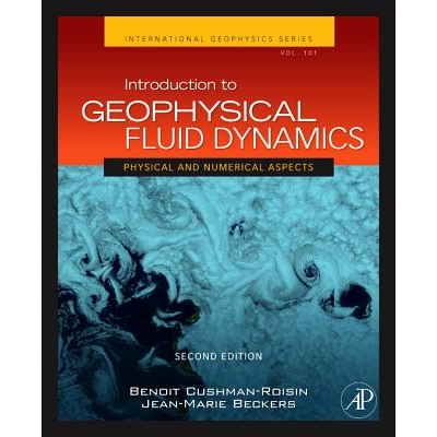 Introduction to Geophysical Fluid Dynamics Physical and Numerical Aspects 地球物理流体动力学导论：物理和数值方面 978012