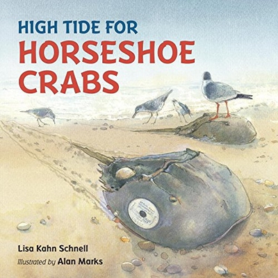 预订 鲎的涨潮 动物故事 英文  High Tide for Horseshoe Crabs:9781580896047