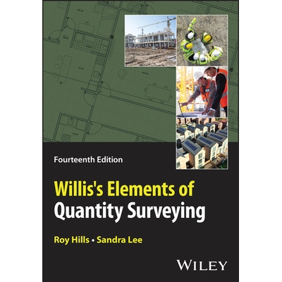 Willis’S Elements Of Quantity Surveying, 14Th Edition 威利斯的工料测量要素 第14版 9781394177820