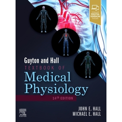 Guyton and Hall Textbook of Medical Physiology 盖顿和霍尔医学生理学* 9780323597128