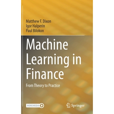 Machine Learning in Finance From Theory to Practice 金融学中的机器学习：从理论到实践 9783030410674