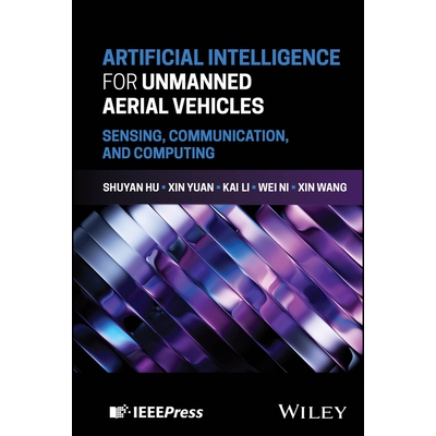 Artificial Intelligence for Unmanned Aerial Vehicles Sensing, Communication, and Computing 无人机人工智能：感知、通信与