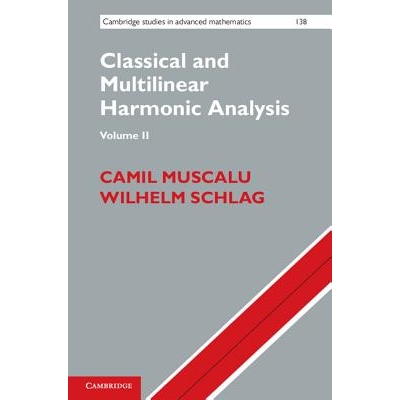 Classical and Multilinear Harmonic Analysis 古典和多谐波分析 第2卷 9781107031821