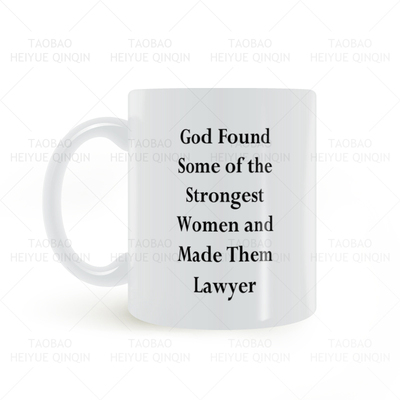 God Found The Strongest Women Made Them Lawyer女律师马克杯