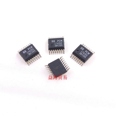 PCM1742KE 芯片 SSOP16 全新原装进口 BBPCM1742KE 集成电路IC
