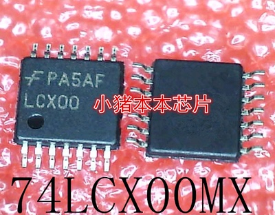 74LCX00MX 74LCX00M 丝印LCX00 TSSOP-14 新的一个起拍