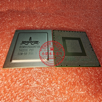 原装正品 BCM56150A0IFSBLG  BCM56150A0KFSBLG AOKFSBLG BGA芯片