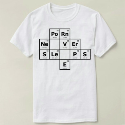 Chemistry 化学 Porn Never Sleeps  男女diy Tee T-Shirt T恤