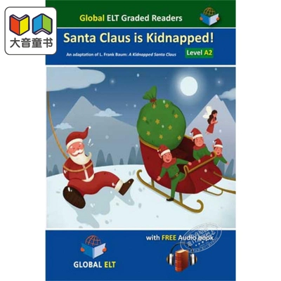 剑桥英语考试附音频世界名著读物 Santa Claus is Kidnapped! Graded Reader 圣诞老人被绑架了! 分级读物 A2级 儿童小说
