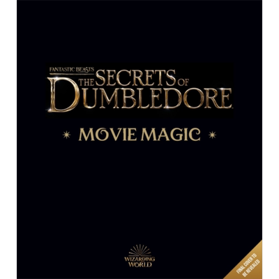 神奇动物在哪里3 邓布利多之谜 电影设定集 英文原版 Fantastic Beasts The Secrets of Dumbledore Movie Magic 大音