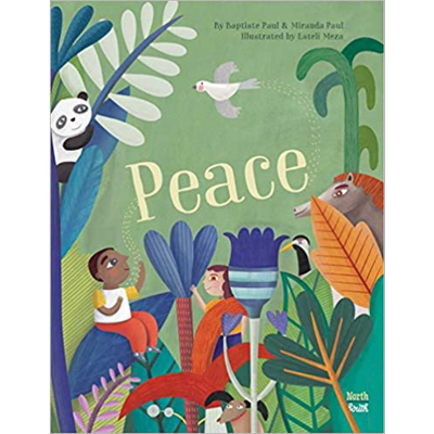 Paul Baptiste: Peace 平和 英文原版 进口图书 亲子故事绘本 儿童读物 图画故事书 4-6岁