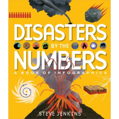 Steve Jenkins Disasters by the Numbers Infographics 史蒂夫詹金斯 地球自然灾害 英文原版 科普知识儿童绘本