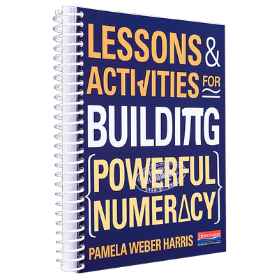 美国海尼曼Heinemann教师指南 Lessons and Activities for Building Powerful Numeracy 建立强大计算能力的课程活动