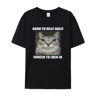 天生Dilly Dally被迫锁定猫印花T恤男女休闲时尚棉质短袖夏季上衣