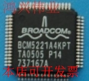 现货全新正品BCM5221A4KPTG BCM5221A4KPT现货即拍即发现货原装