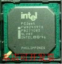 全新FW82439 FW82439TX FW82439TXSL28T FW82439HX-SU115现货原装