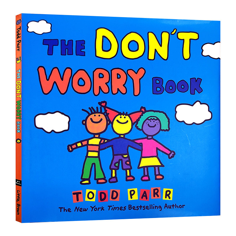 无忧之书英文原版绘本 The Don't Worry Book纽约时报畅销书作家 Todd Parr儿童情商亲子启蒙绘本精装大开本性格习惯养成_虎窝淘