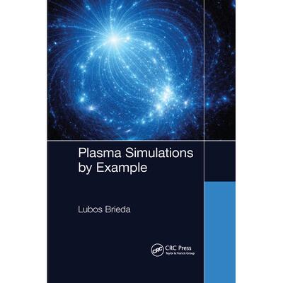 预售 Plasma Simulations by Example等离子体模拟实例