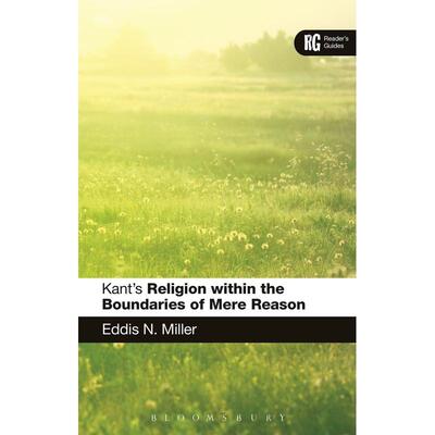 预售 Kants Religion within the Boundaries of Mere Reason英文原版 Bloomsbury