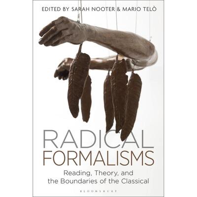 预售 Radical Formalisms英文原版 Bloomsbury