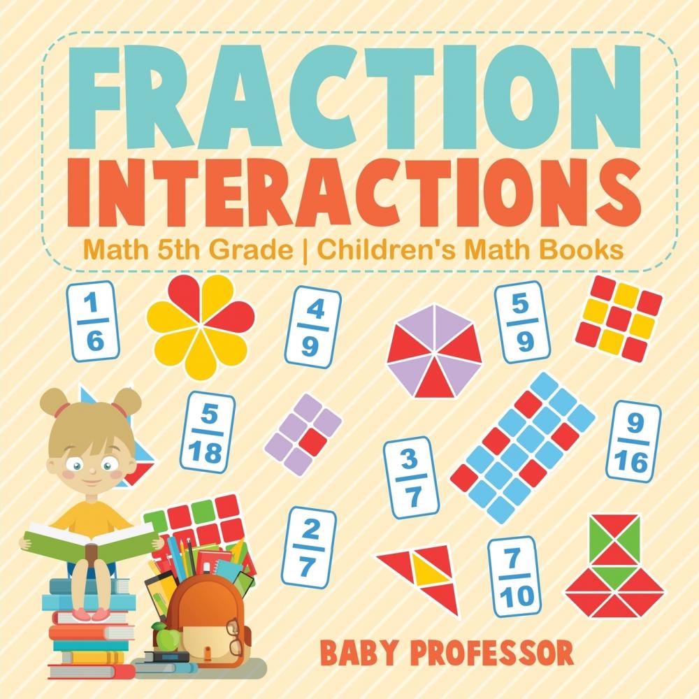 【预售按需印刷】Fraction Interactions- Math 5th Grade| Children s Math Books_虎窝淘