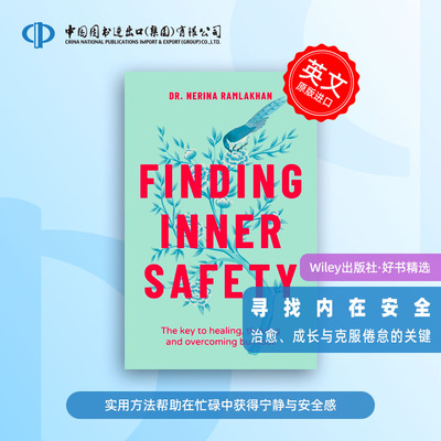 预售 寻找内在安全：治愈、茁壮成长与克服倦怠的关键Finding Inner Safety: The Key To Healing  Thriving  And Overcoming Burn