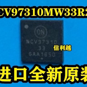 NCV97310 NCV97310MW33R2G  NCV97311MW50R2G NB7V586MMNR4G 全新