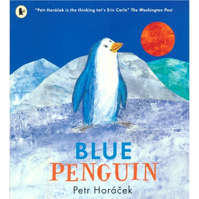 Blue Penguin 蓝色企鹅 Petr Horacek 绘本 3-6岁亲子共读 接纳与友谊主题 精美插图 英文原版进口图书