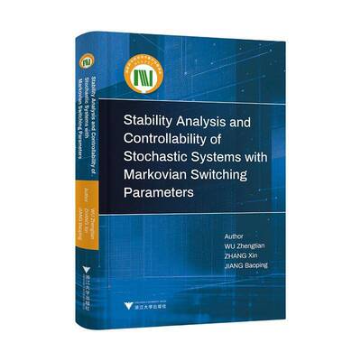 Stability analysis and controllability of stochastic systems with Markovian switching parameters  书自然科学书籍