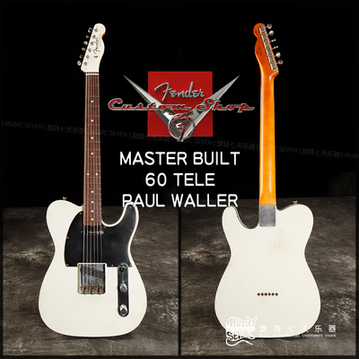Fender Masterbuilt Paul Waller 60 Tele 白色做旧款 美产电吉他