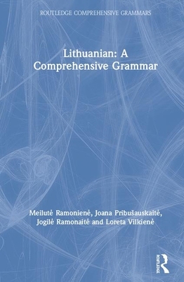 【预订】Lithuanian: A Comprehensive Grammar