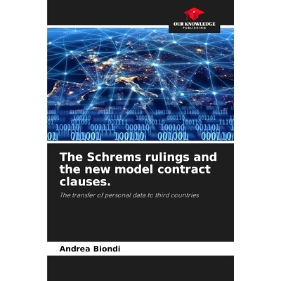 预订 The Schrems rulings and the new model contract clauses.: 9786206289364