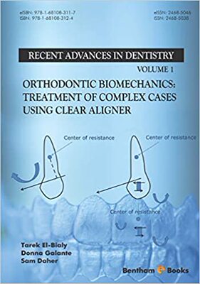 【预订】Orthodontic Biomechanics: Treatment Of Complex Cases Using Clear Aligner