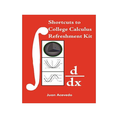 预订 Shortcuts to College Calculus Refreshment Kit